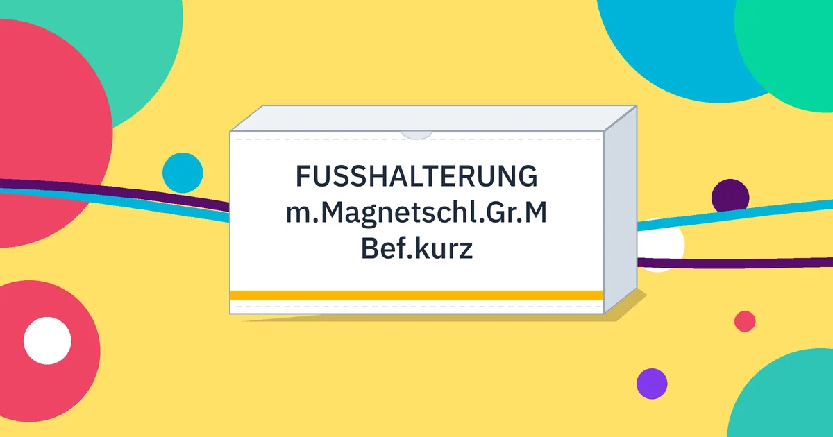 Symbolbild: Packung mit der Aufschrift FUSSHALTERUNG m.Magnetschl.Gr.M Bef.kurz (PZN 11574566) – Verfügbarkeit und Bezug in Apotheken in Frankfurt am Main