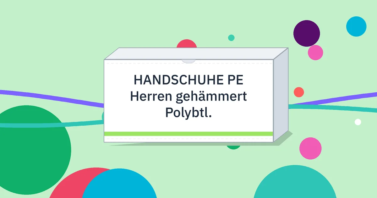 Symbolbild: Packung mit der Aufschrift HANDSCHUHE PE Herren gehämmert Polybtl. (PZN 07485874) – Verfügbarkeit und Bezug in Apotheken in Frankfurt am Main