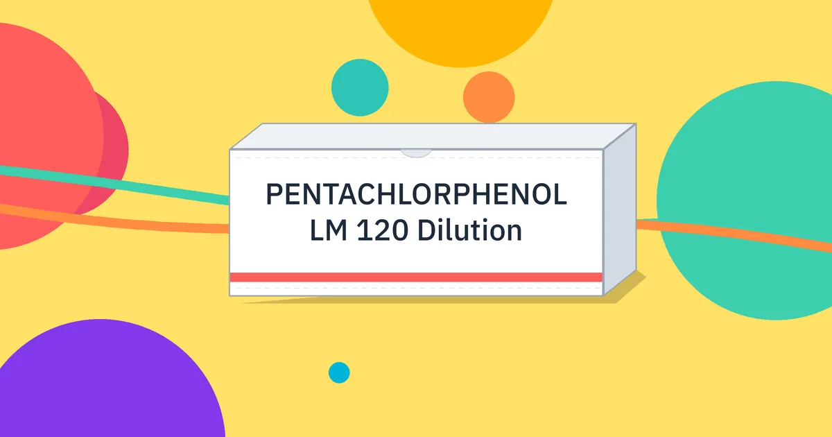 Symbolbild: Packung mit der Aufschrift PENTACHLORPHENOL LM 120 Dilution (PZN 13634485) – Verfügbarkeit und Bezug in Apotheken in Frankfurt am Main