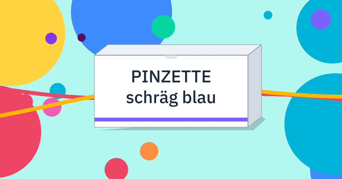 Symbolbild: Packung mit der Aufschrift PINZETTE schräg blau (PZN 01519075) – Verfügbarkeit und Bezug in Apotheken in Frankfurt am Main