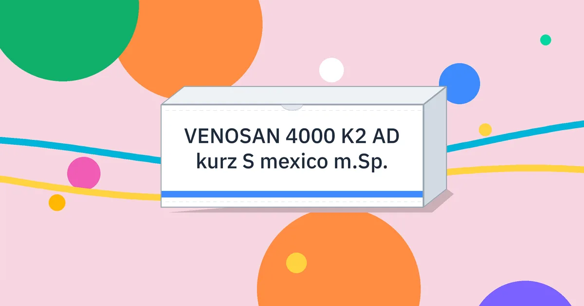 Symbolbild: Packung mit der Aufschrift VENOSAN 4000 K2 AD kurz S mexico m.Sp. (PZN 14423885) – Verfügbarkeit und Bezug in Apotheken in Frankfurt am Main