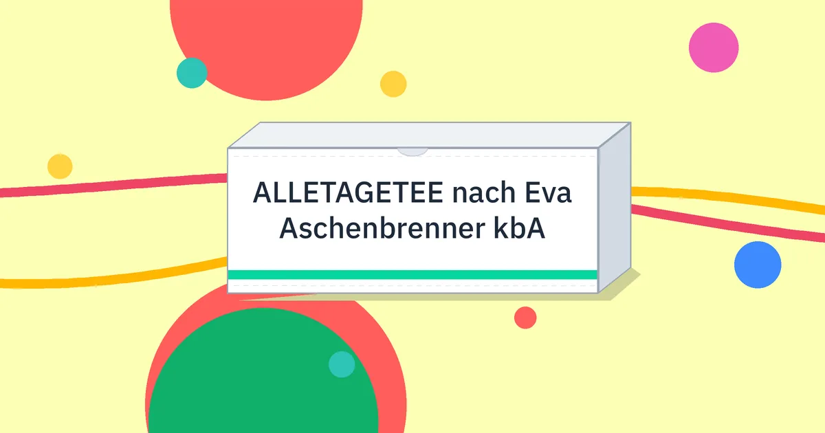 Symbolbild: Packung mit der Aufschrift ALLETAGETEE nach Eva Aschenbrenner kbA (PZN 08488751) – Verfügbarkeit und Bezug in Apotheken in Frankfurt am Main