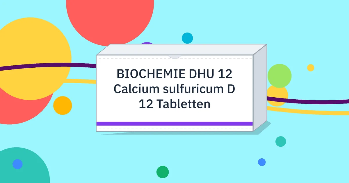 Symbolbild: Packung mit der Aufschrift BIOCHEMIE DHU 12 Calcium sulfuricum D 12 Tabletten (PZN 00274890) – Verfügbarkeit und Bezug in Apotheken in Frankfurt am Main