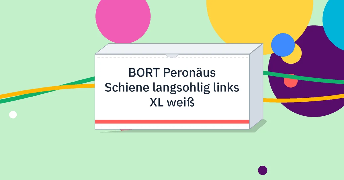 Symbolbild: Packung mit der Aufschrift BORT Peronäus Schiene langsohlig links XL weiß (PZN 09443905) – Verfügbarkeit und Bezug in Apotheken in Frankfurt am Main