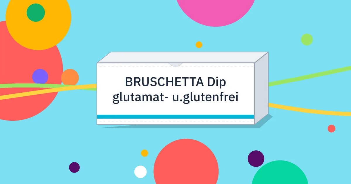 Symbolbild: Packung mit der Aufschrift BRUSCHETTA Dip glutamat- u.glutenfrei (PZN 03184650) – Verfügbarkeit und Bezug in Apotheken in Frankfurt am Main