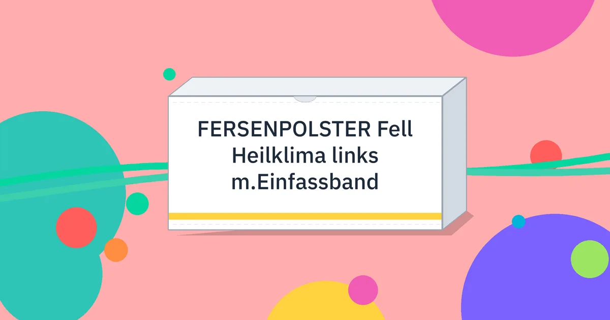 Symbolbild: Packung mit der Aufschrift FERSENPOLSTER Fell Heilklima links m.Einfassband (PZN 04868712) – Verfügbarkeit und Bezug in Apotheken in Frankfurt am Main