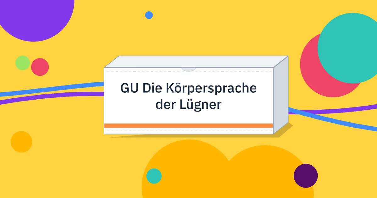 Symbolbild: Packung mit der Aufschrift GU Die Körpersprache der Lügner (PZN 17062318) – Verfügbarkeit und Bezug in Apotheken in Frankfurt am Main