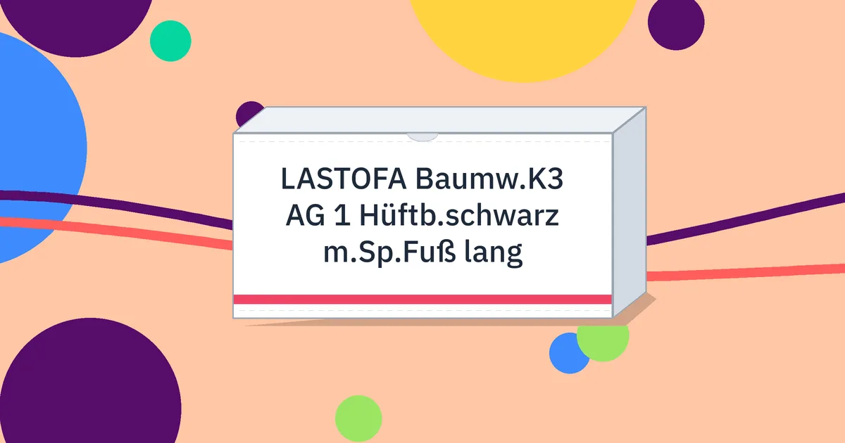 Symbolbild: Packung mit der Aufschrift LASTOFA Baumw.K3 AG 1 Hüftb.schwarz m.Sp.Fuß lang (PZN 01956048) – Verfügbarkeit und Bezug in Apotheken in Frankfurt am Main