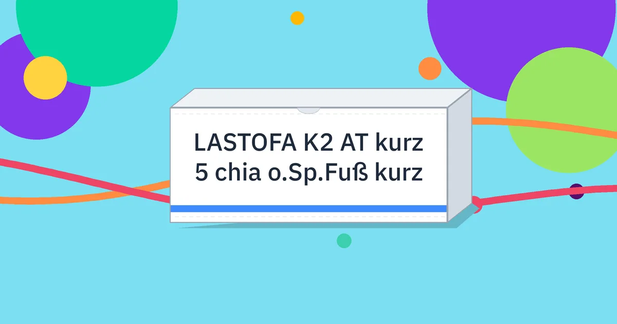 Symbolbild: Packung mit der Aufschrift LASTOFA K2 AT kurz 5 chia o.Sp.Fuß kurz (PZN 13809648) – Verfügbarkeit und Bezug in Apotheken in Frankfurt am Main