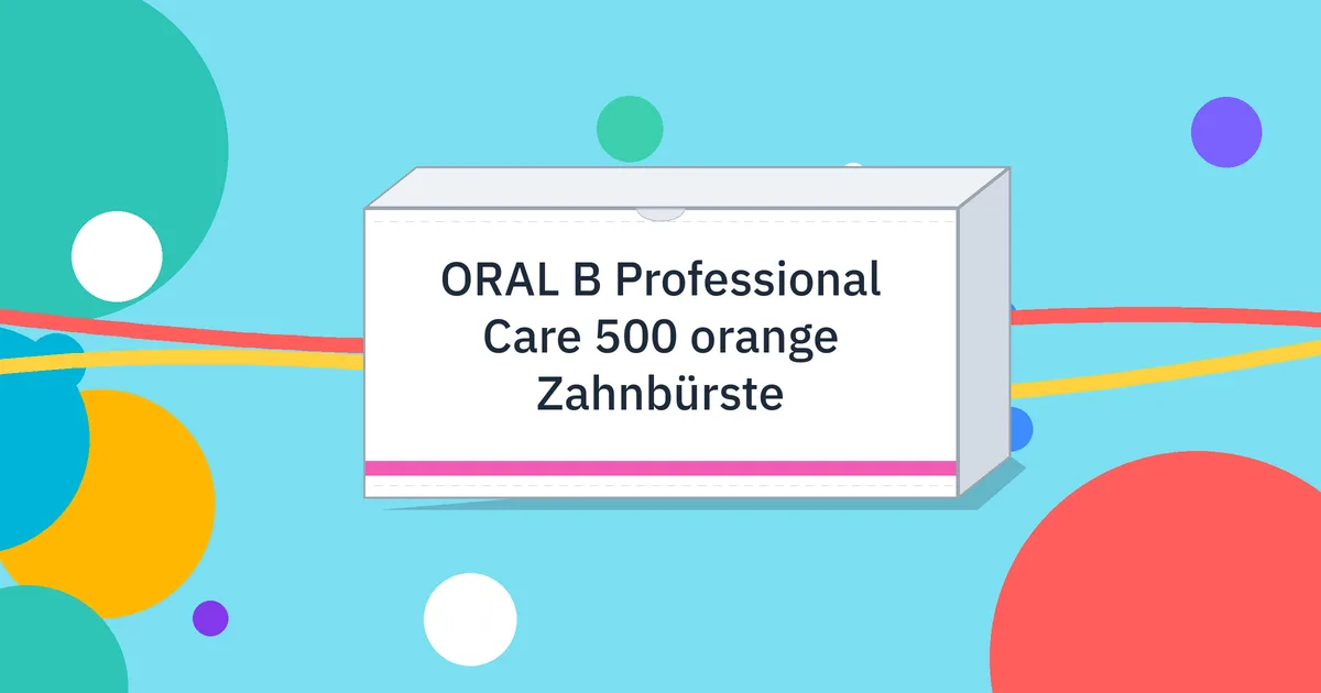 Symbolbild: Packung mit der Aufschrift ORAL B Professional Care 500 orange Zahnbürste (PZN 06457835) – Verfügbarkeit und Bezug in Apotheken in Frankfurt am Main