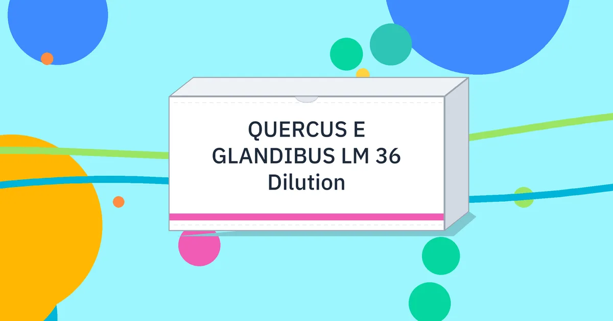 Symbolbild: Packung mit der Aufschrift QUERCUS E GLANDIBUS LM 36 Dilution (PZN 13674817) – Verfügbarkeit und Bezug in Apotheken in Frankfurt am Main