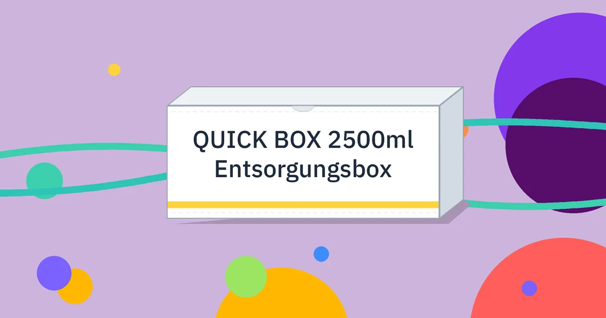 Symbolbild: Packung mit der Aufschrift QUICK BOX 2500ml Entsorgungsbox (PZN 16734075) – Verfügbarkeit und Bezug in Apotheken in Frankfurt am Main