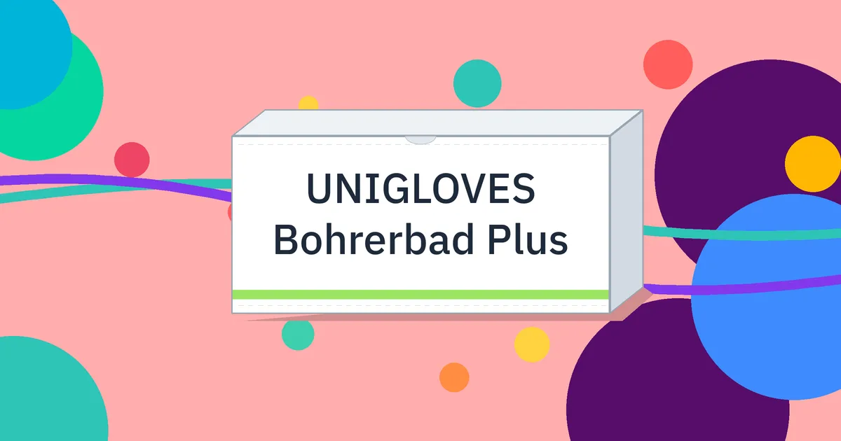 Symbolbild: Packung mit der Aufschrift UNIGLOVES Bohrerbad Plus (PZN 18332240) – Verfügbarkeit und Bezug in Apotheken in Frankfurt am Main