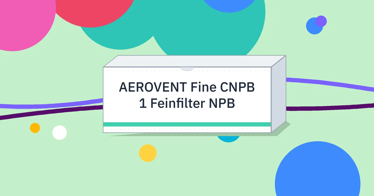 Symbolbild: Packung mit der Aufschrift AEROVENT Fine CNPB 1 Feinfilter NPB (PZN 01076689) – Verfügbarkeit und Bezug in Apotheken in Frankfurt am Main
