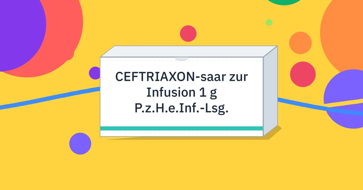 Symbolbild: Packung mit der Aufschrift CEFTRIAXON-saar zur Infusion 1 g P.z.H.e.Inf.-Lsg. (PZN 04178574) – Verfügbarkeit und Bezug in Apotheken in Frankfurt am Main
