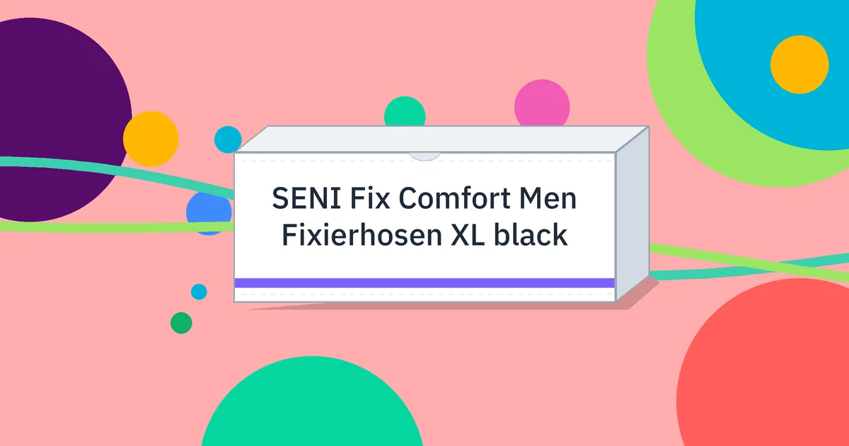 Symbolbild: Packung mit der Aufschrift SENI Fix Comfort Men Fixierhosen XL black (PZN 20286642) – Verfügbarkeit und Bezug in Apotheken in Frankfurt am Main