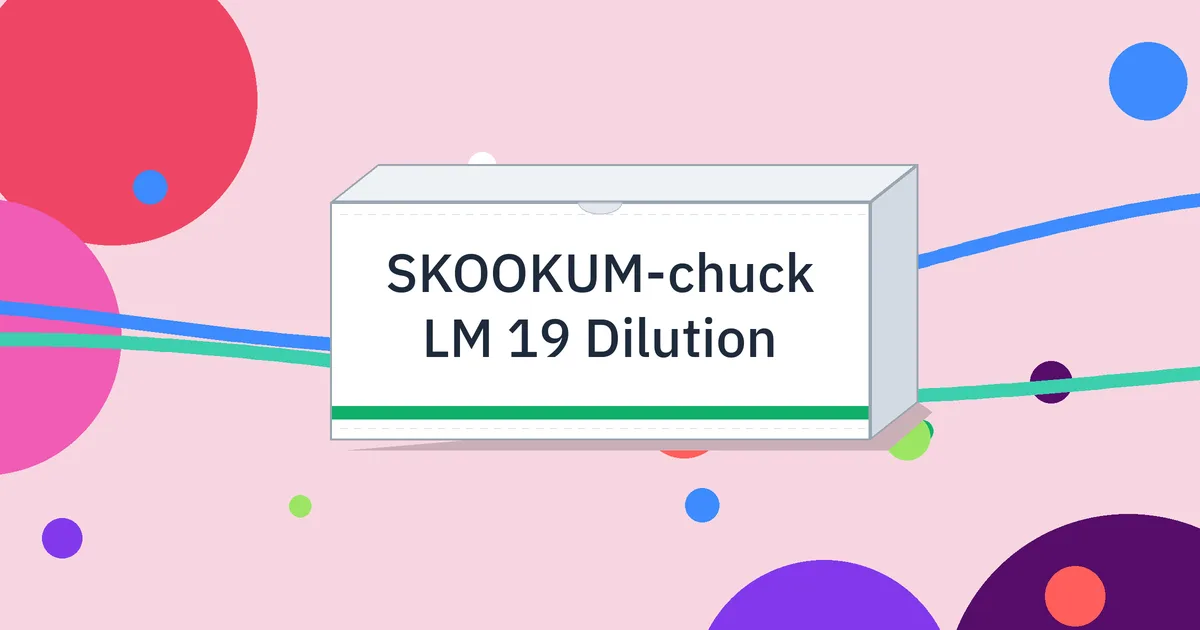 Symbolbild: Packung mit der Aufschrift SKOOKUM-chuck LM 19 Dilution (PZN 13191639) – Verfügbarkeit und Bezug in Apotheken in Frankfurt am Main