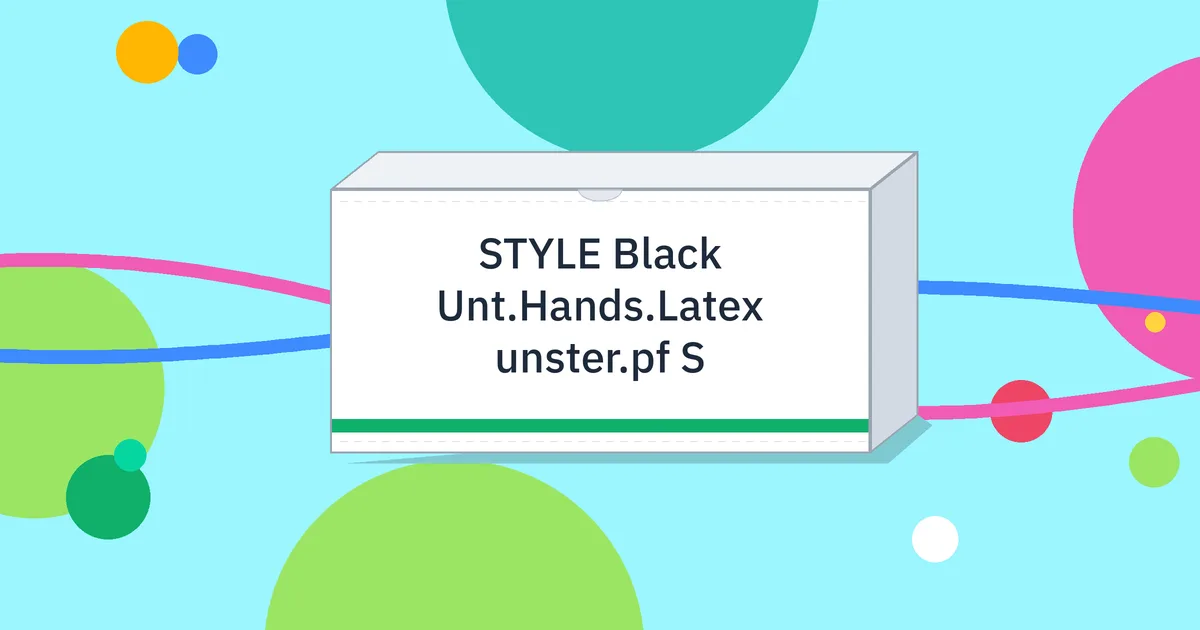 Symbolbild: Packung mit der Aufschrift STYLE Black Unt.Hands.Latex unster.pf S (PZN 15566517) – Verfügbarkeit und Bezug in Apotheken in Frankfurt am Main