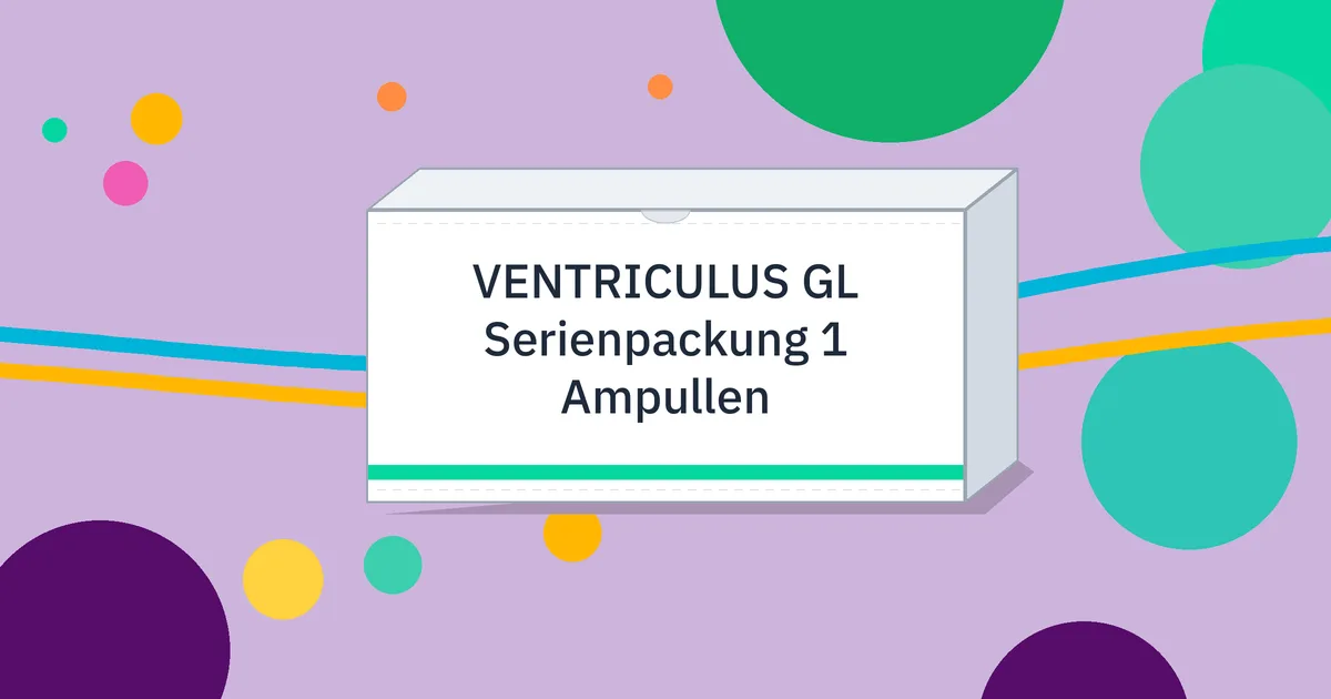 Symbolbild: Packung mit der Aufschrift VENTRICULUS GL Serienpackung 1 Ampullen (PZN 02488224) – Verfügbarkeit und Bezug in Apotheken in Frankfurt am Main