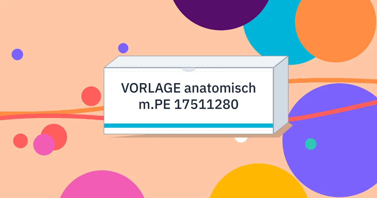 Symbolbild: Packung mit der Aufschrift VORLAGE anatomisch m.PE 17511280 (PZN 00130814) – Verfügbarkeit und Bezug in Apotheken in Frankfurt am Main