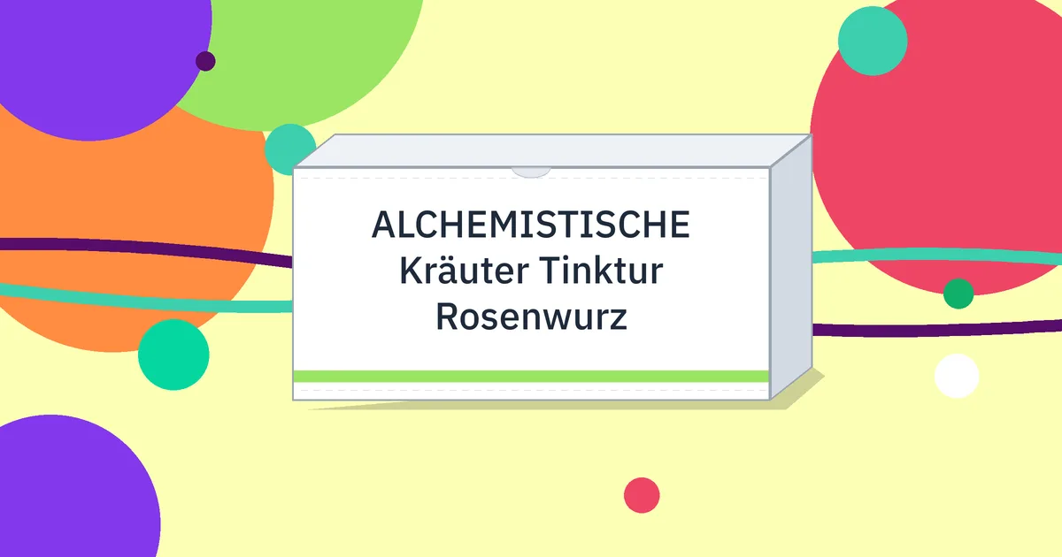 Symbolbild: Packung mit der Aufschrift ALCHEMISTISCHE Kräuter Tinktur Rosenwurz (PZN 17418407) – Verfügbarkeit und Bezug in Apotheken in Frankfurt am Main