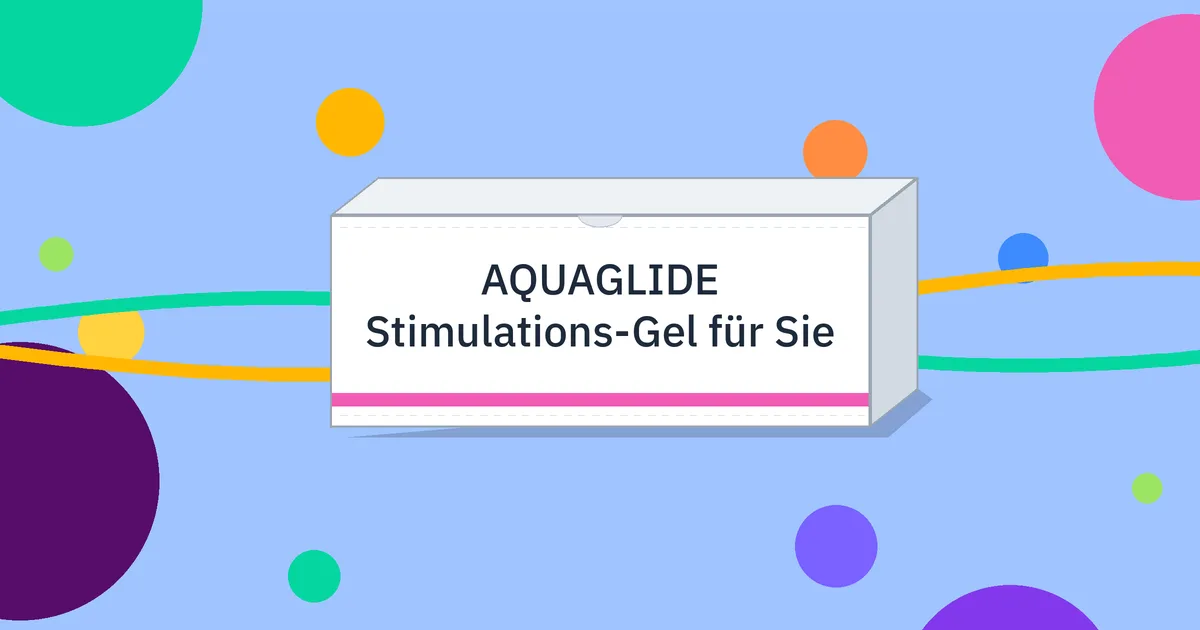 Symbolbild: Packung mit der Aufschrift AQUAGLIDE Stimulations-Gel für Sie (PZN 13822206) – Verfügbarkeit und Bezug in Apotheken in Frankfurt am Main