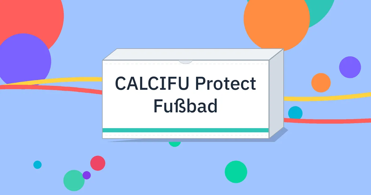 Symbolbild: Packung mit der Aufschrift CALCIFU Protect Fußbad (PZN 20285677) – Verfügbarkeit und Bezug in Apotheken in Frankfurt am Main