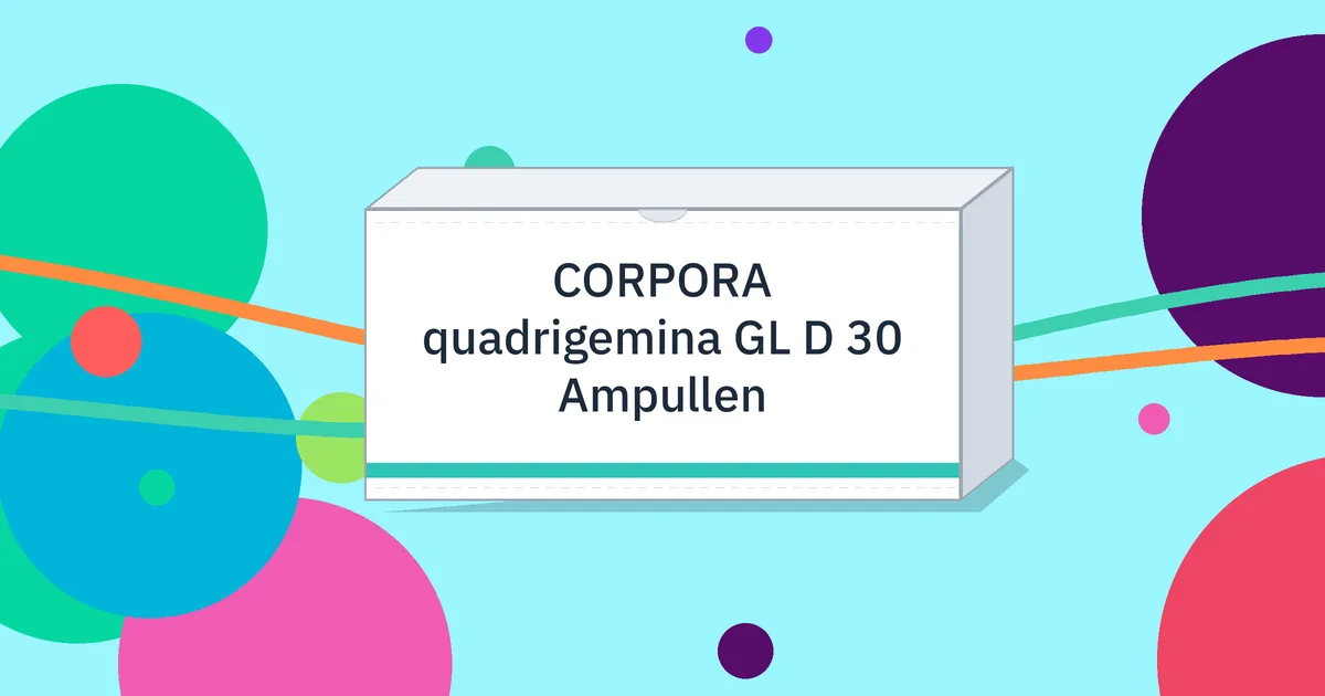 Symbolbild: Packung mit der Aufschrift CORPORA quadrigemina GL D 30 Ampullen (PZN 02915057) – Verfügbarkeit und Bezug in Apotheken in Frankfurt am Main