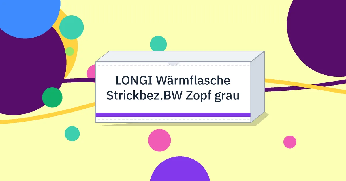 Symbolbild: Packung mit der Aufschrift LONGI Wärmflasche Strickbez.BW Zopf grau (PZN 17537885) – Verfügbarkeit und Bezug in Apotheken in Frankfurt am Main
