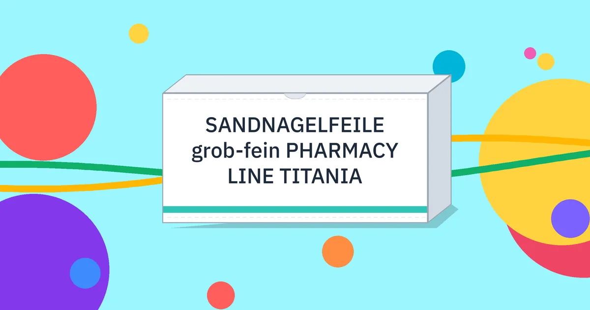 Symbolbild: Packung mit der Aufschrift SANDNAGELFEILE grob-fein PHARMACY LINE TITANIA (PZN 13887341) – Verfügbarkeit und Bezug in Apotheken in Frankfurt am Main