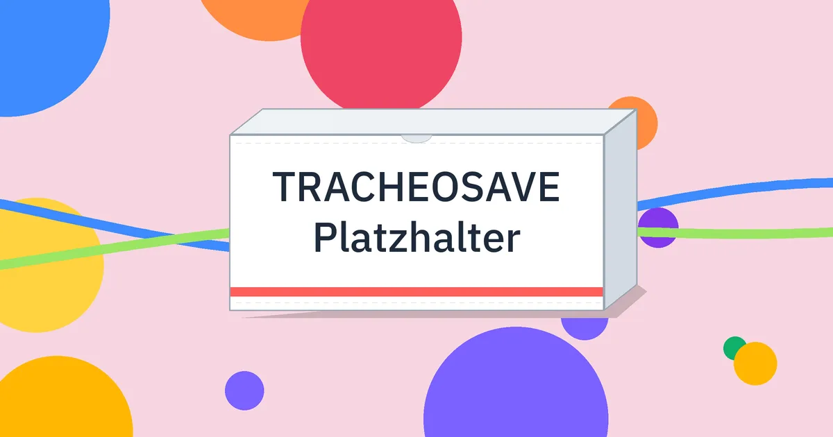 Symbolbild: Packung mit der Aufschrift TRACHEOSAVE Platzhalter (PZN 19690071) – Verfügbarkeit und Bezug in Apotheken in Frankfurt am Main