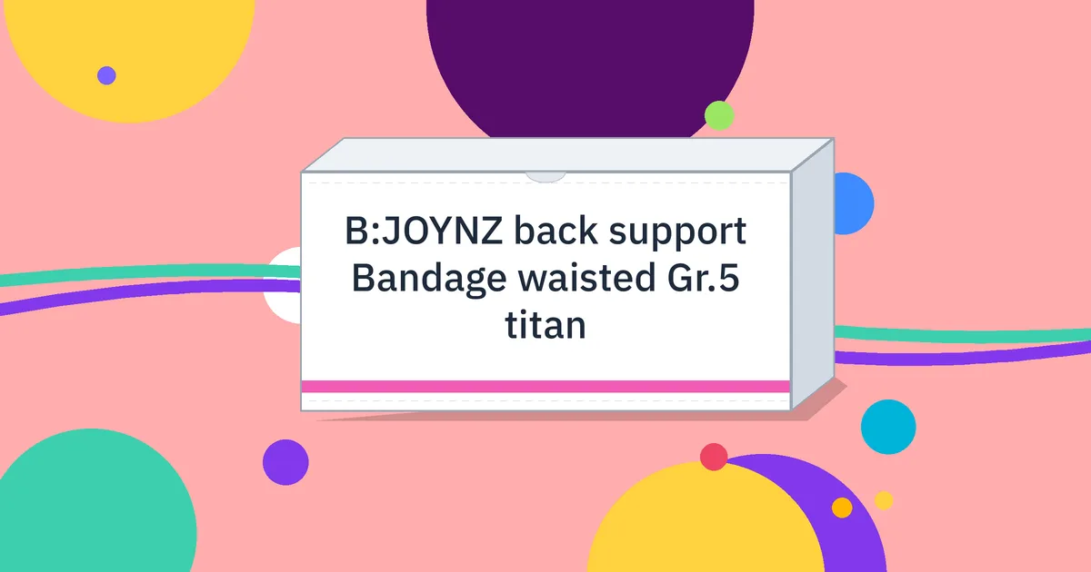 Symbolbild: Packung mit der Aufschrift B:JOYNZ back support Bandage waisted Gr.5 titan (PZN 20521876) – Verfügbarkeit und Bezug in Apotheken in Frankfurt am Main