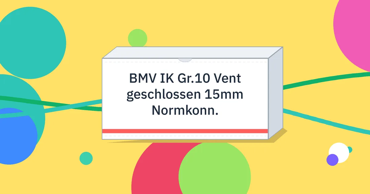 Symbolbild: Packung mit der Aufschrift BMV IK Gr.10 Vent geschlossen 15mm Normkonn. (PZN 18381267) – Verfügbarkeit und Bezug in Apotheken in Frankfurt am Main