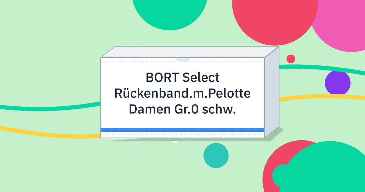Symbolbild: Packung mit der Aufschrift BORT Select Rückenband.m.Pelotte Damen Gr.0 schw. (PZN 14273718) – Verfügbarkeit und Bezug in Apotheken in Frankfurt am Main