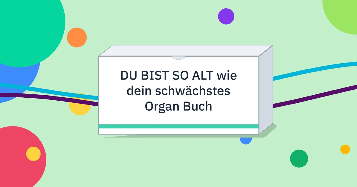 Symbolbild: Packung mit der Aufschrift DU BIST SO ALT wie dein schwächstes Organ Buch (PZN 19558130) – Verfügbarkeit und Bezug in Apotheken in Frankfurt am Main