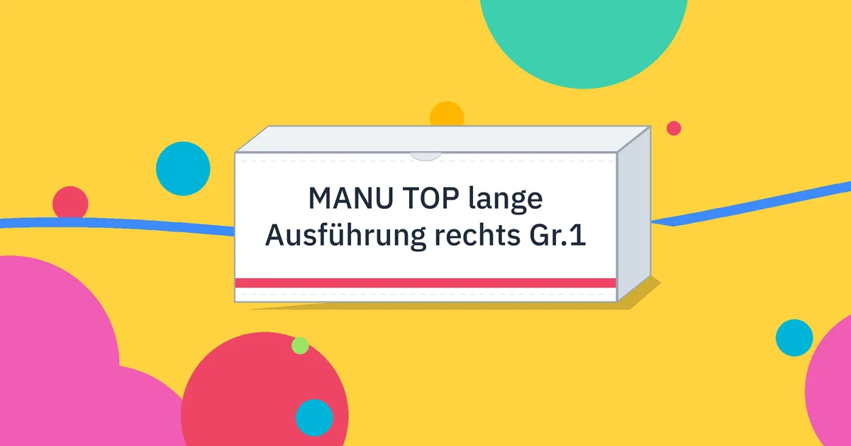 Symbolbild: Packung mit der Aufschrift MANU TOP lange Ausführung rechts Gr.1 (PZN 02885273) – Verfügbarkeit und Bezug in Apotheken in Frankfurt am Main