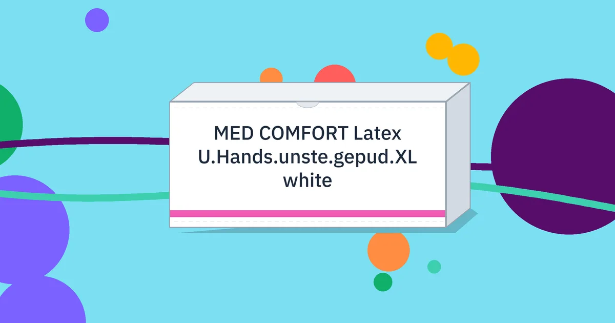 Symbolbild: Packung mit der Aufschrift MED COMFORT Latex U.Hands.unste.gepud.XL white (PZN 15293628) – Verfügbarkeit und Bezug in Apotheken in Frankfurt am Main