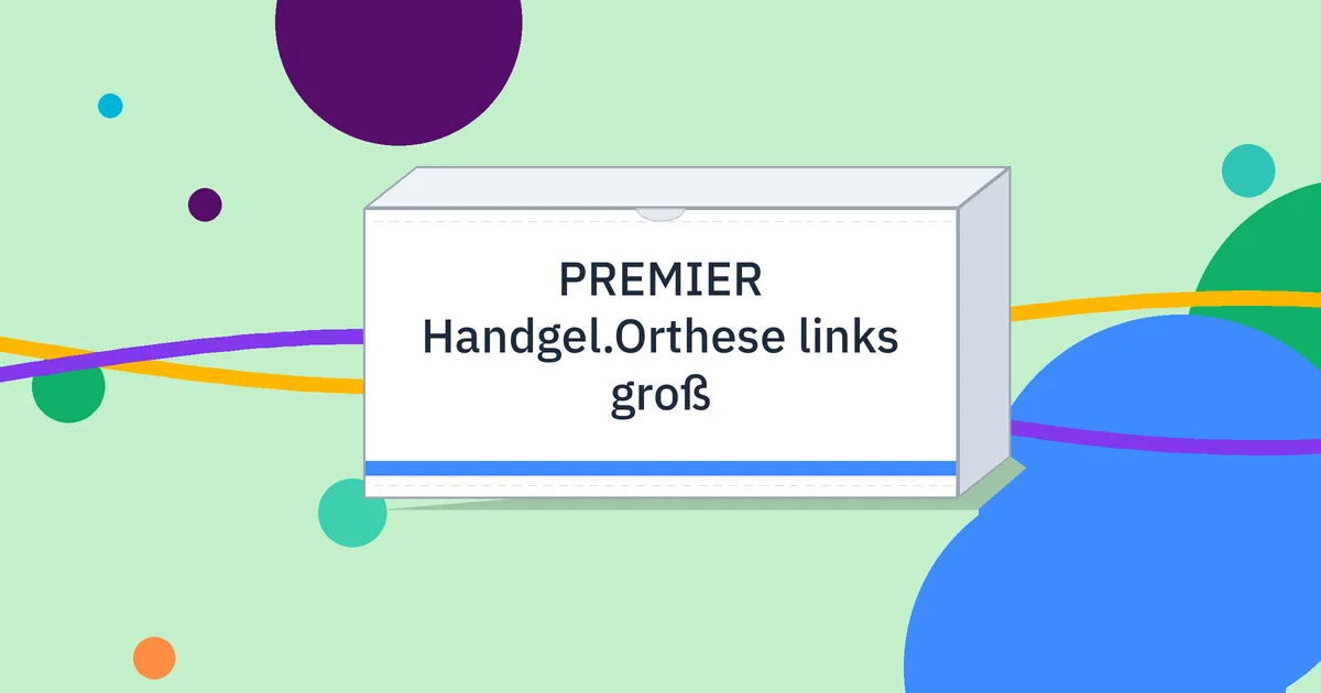 Symbolbild: Packung mit der Aufschrift PREMIER Handgel.Orthese links groß (PZN 04497150) – Verfügbarkeit und Bezug in Apotheken in Frankfurt am Main