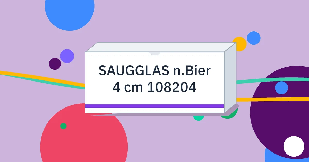 Symbolbild: Packung mit der Aufschrift SAUGGLAS n.Bier 4 cm 108204 (PZN 04756203) – Verfügbarkeit und Bezug in Apotheken in Frankfurt am Main