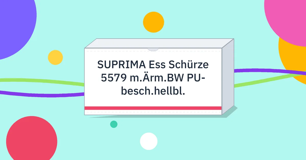 Symbolbild: Packung mit der Aufschrift SUPRIMA Ess Schürze 5579 m.Ärm.BW PU-besch.hellbl. (PZN 06567222) – Verfügbarkeit und Bezug in Apotheken in Frankfurt am Main