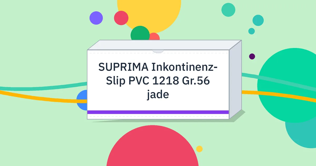 Symbolbild: Packung mit der Aufschrift SUPRIMA Inkontinenz-Slip PVC 1218 Gr.56 jade (PZN 03347537) – Verfügbarkeit und Bezug in Apotheken in Frankfurt am Main