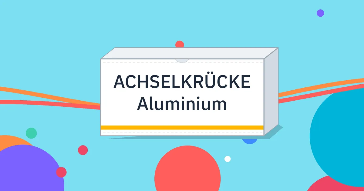 Symbolbild: Packung mit der Aufschrift ACHSELKRÜCKE Aluminium (PZN 00394217) – Verfügbarkeit und Bezug in Apotheken in Frankfurt am Main
