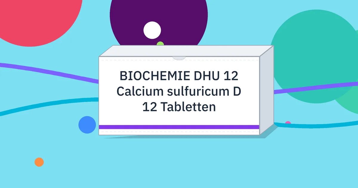 Symbolbild: Packung mit der Aufschrift BIOCHEMIE DHU 12 Calcium sulfuricum D 12 Tabletten (PZN 00274909) – Verfügbarkeit und Bezug in Apotheken in Frankfurt am Main