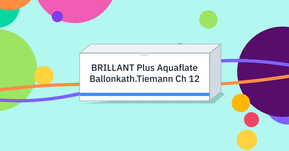 Symbolbild: Packung mit der Aufschrift BRILLANT Plus Aquaflate Ballonkath.Tiemann Ch 12 (PZN 17205226) – Verfügbarkeit und Bezug in Apotheken in Frankfurt am Main