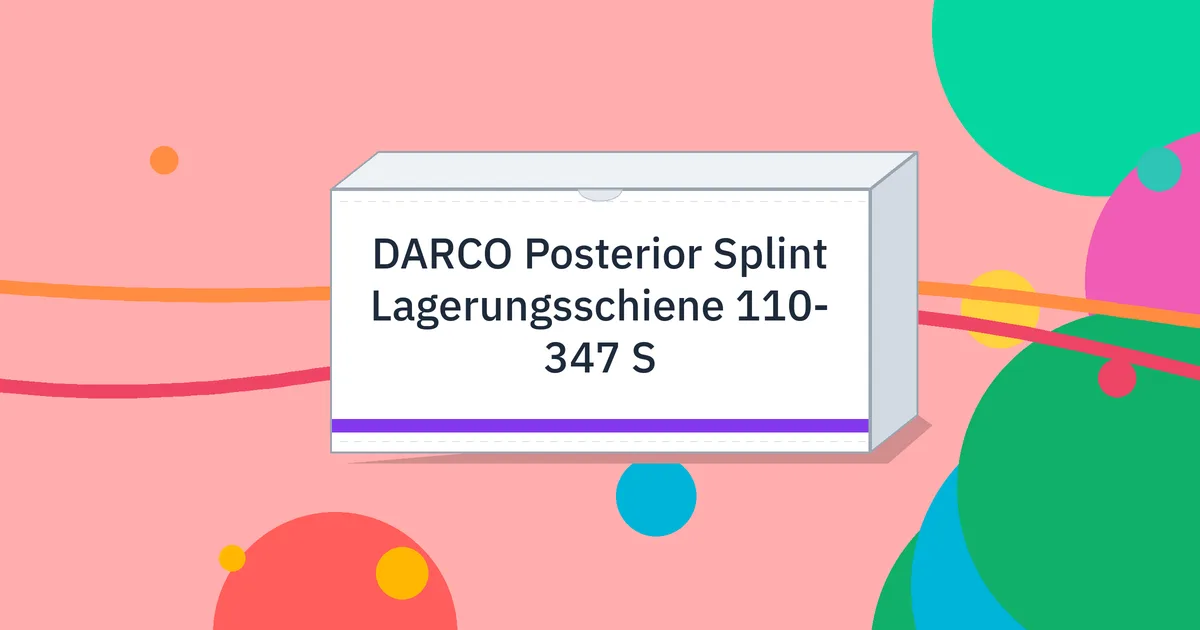 Symbolbild: Packung mit der Aufschrift DARCO Posterior Splint Lagerungsschiene 110-347 S (PZN 11084649) – Verfügbarkeit und Bezug in Apotheken in Frankfurt am Main