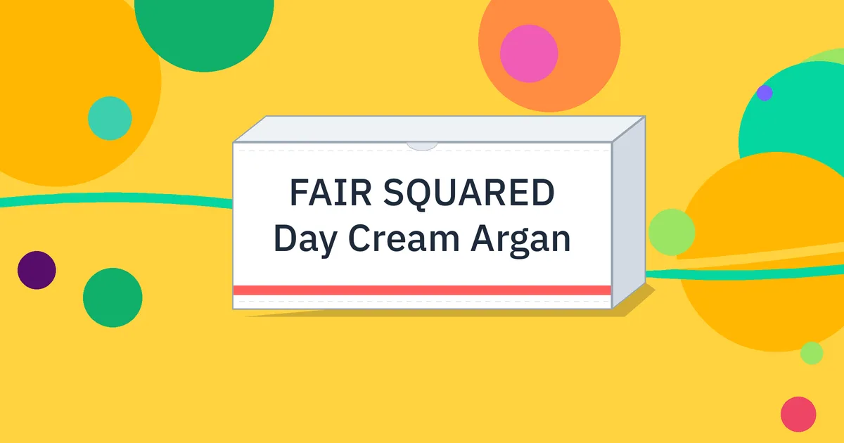 Symbolbild: Packung mit der Aufschrift FAIR SQUARED Day Cream Argan (PZN 16130963) – Verfügbarkeit und Bezug in Apotheken in Frankfurt am Main