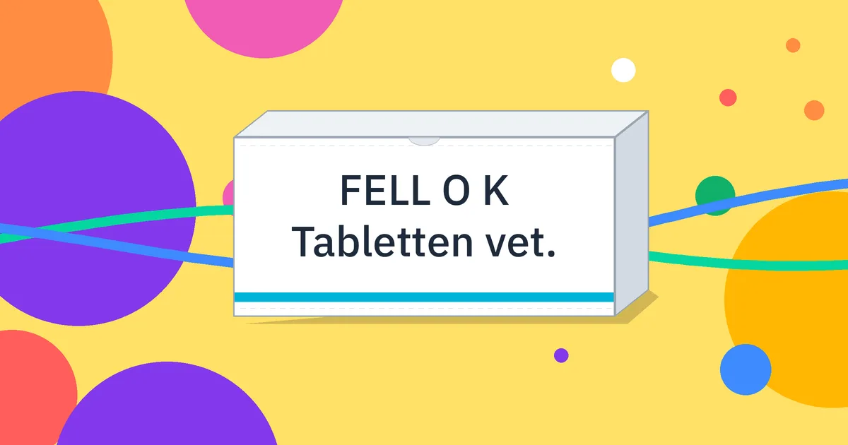 Symbolbild: Packung mit der Aufschrift FELL O K Tabletten vet. (PZN 04604077) – Verfügbarkeit und Bezug in Apotheken in Frankfurt am Main