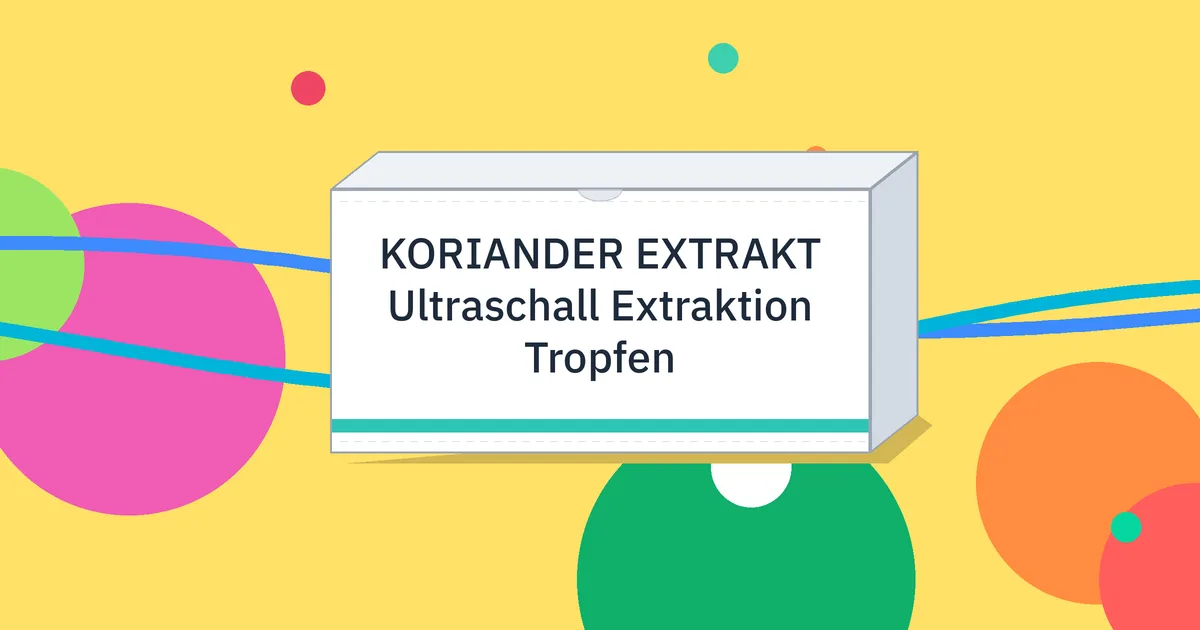 Symbolbild: Packung mit der Aufschrift KORIANDER EXTRAKT Ultraschall Extraktion Tropfen (PZN 18724342) – Verfügbarkeit und Bezug in Apotheken in Frankfurt am Main