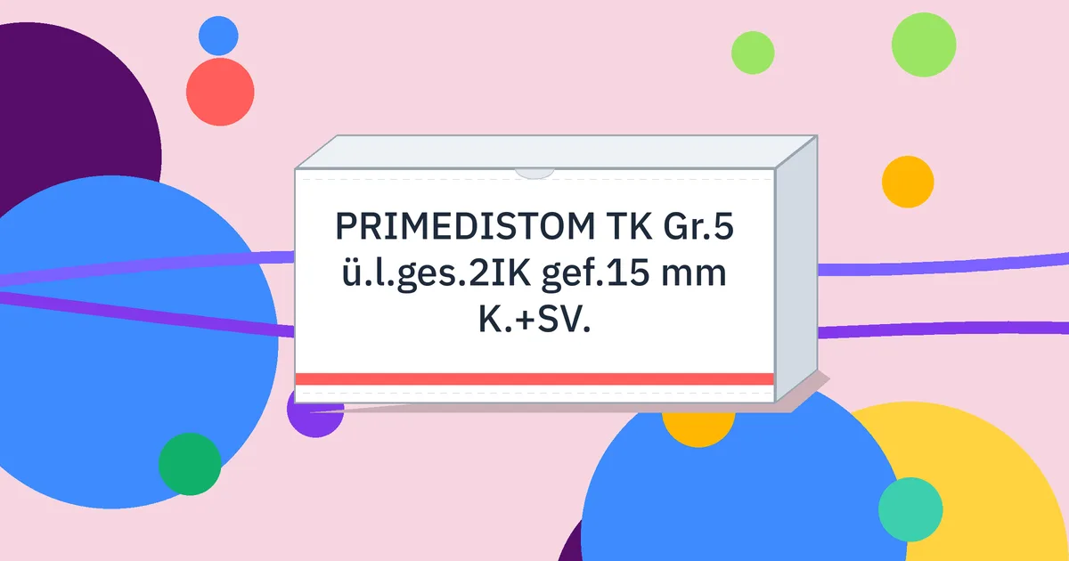 Symbolbild: Packung mit der Aufschrift PRIMEDISTOM TK Gr.5 ü.l.ges.2IK gef.15 mm K.+SV. (PZN 10928631) – Verfügbarkeit und Bezug in Apotheken in Frankfurt am Main