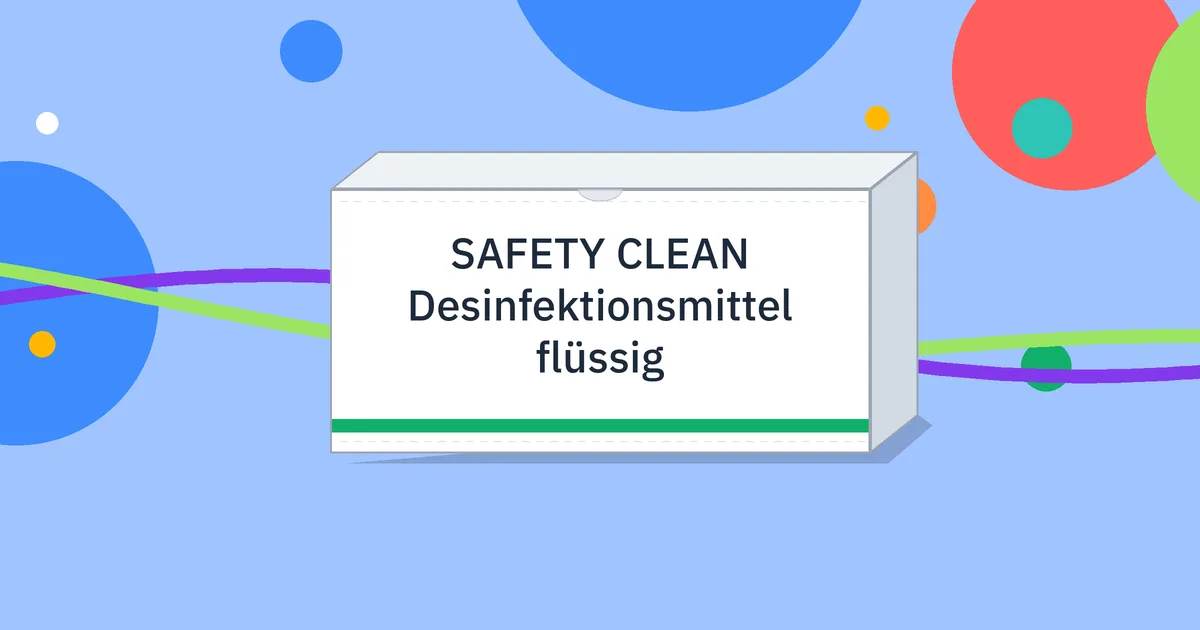Symbolbild: Packung mit der Aufschrift SAFETY CLEAN Desinfektionsmittel flüssig (PZN 16795042) – Verfügbarkeit und Bezug in Apotheken in Frankfurt am Main